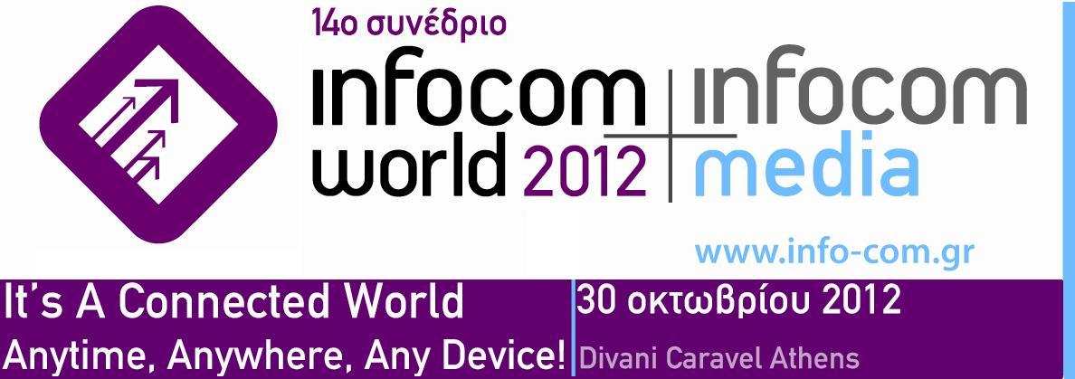 14ο InfoCom World Connecting business & opportunities — Infocom